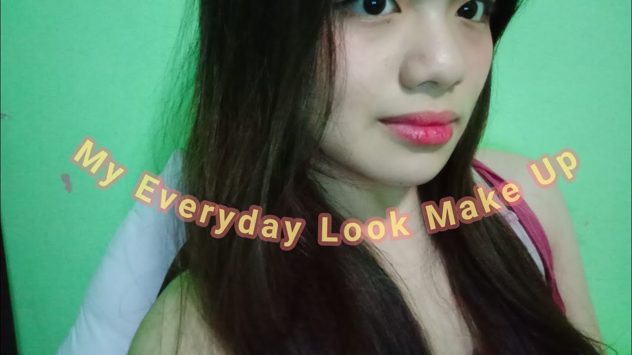 My own everyday look make up. - YouTube