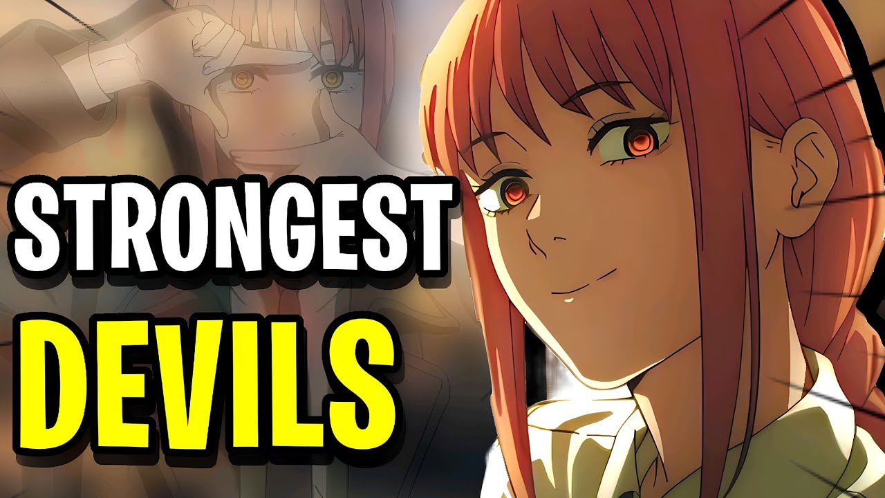 All STRONGEST Devil in Chainsaw Man and Their Powers (Part 2) | CSM ...