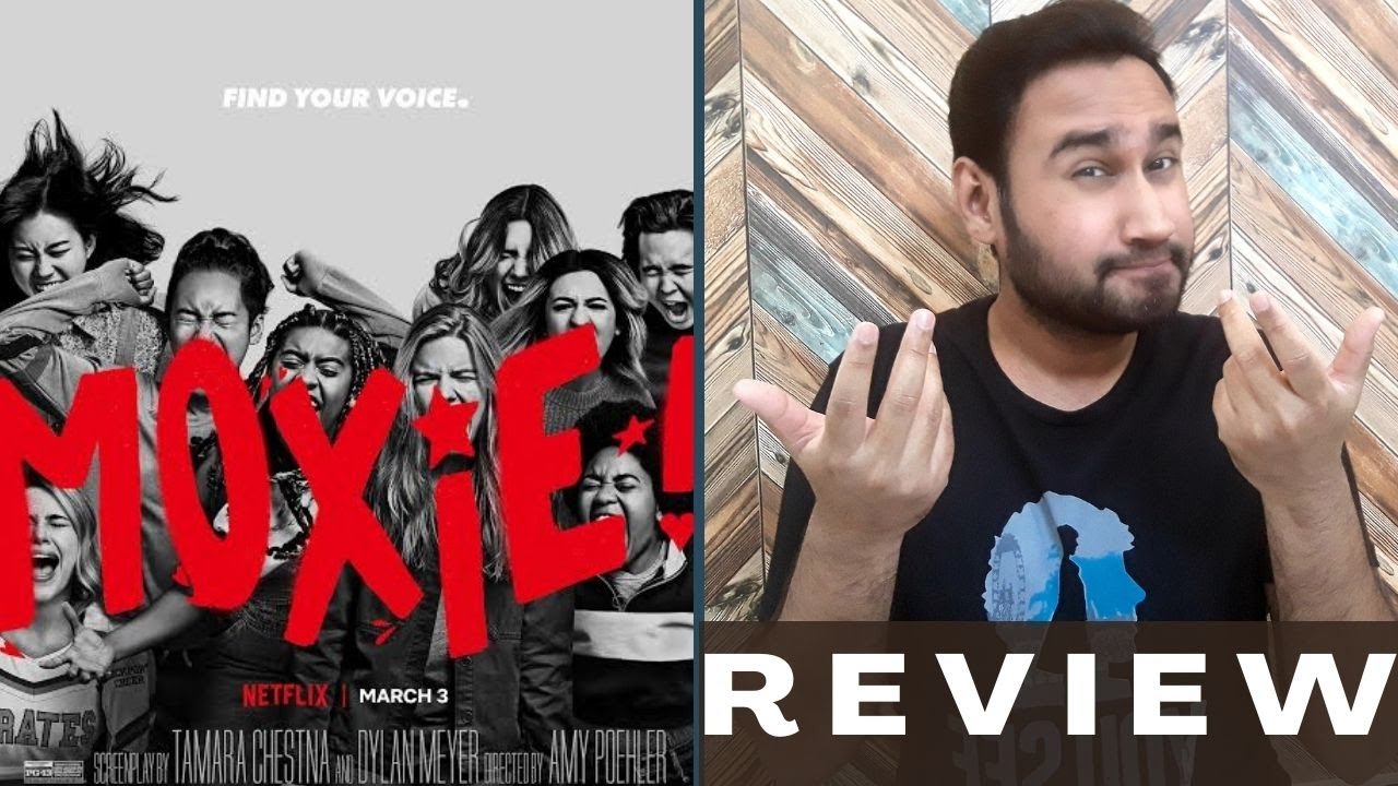 Moxie Review | Moxie Netflix Review | Moxie Movie Review | Faheem Taj ...