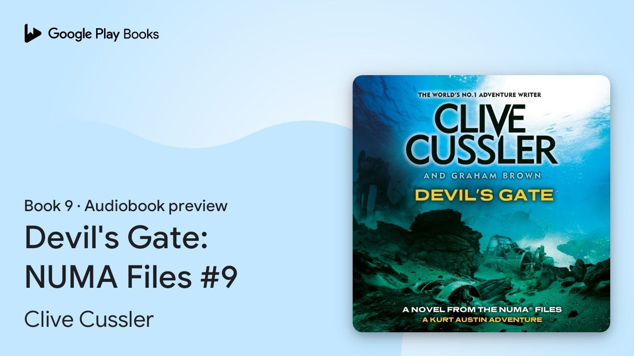Devil's Gate: NUMA Files #9 Book 9 by Clive Cussler · Audiobook preview - YouTube