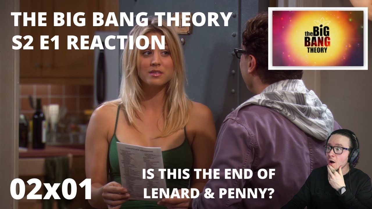 THE BIG BANG THEORY S2 E1 THE BAD FISH PARADIGM REACTION 2x1 IS THIS THE END FOR LEONARD AND ...