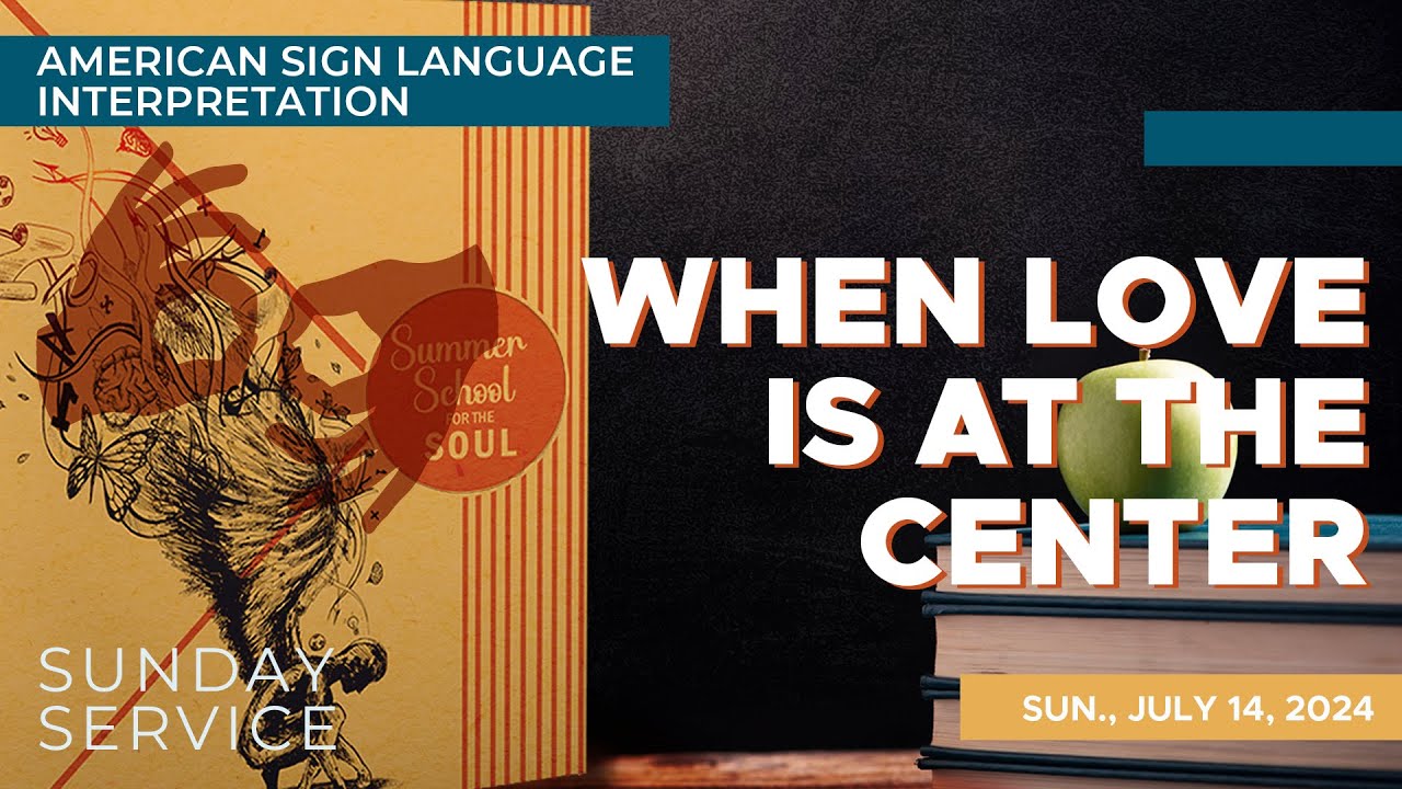 American Sign Language - When Love Is at the Center - ASL - YouTube
