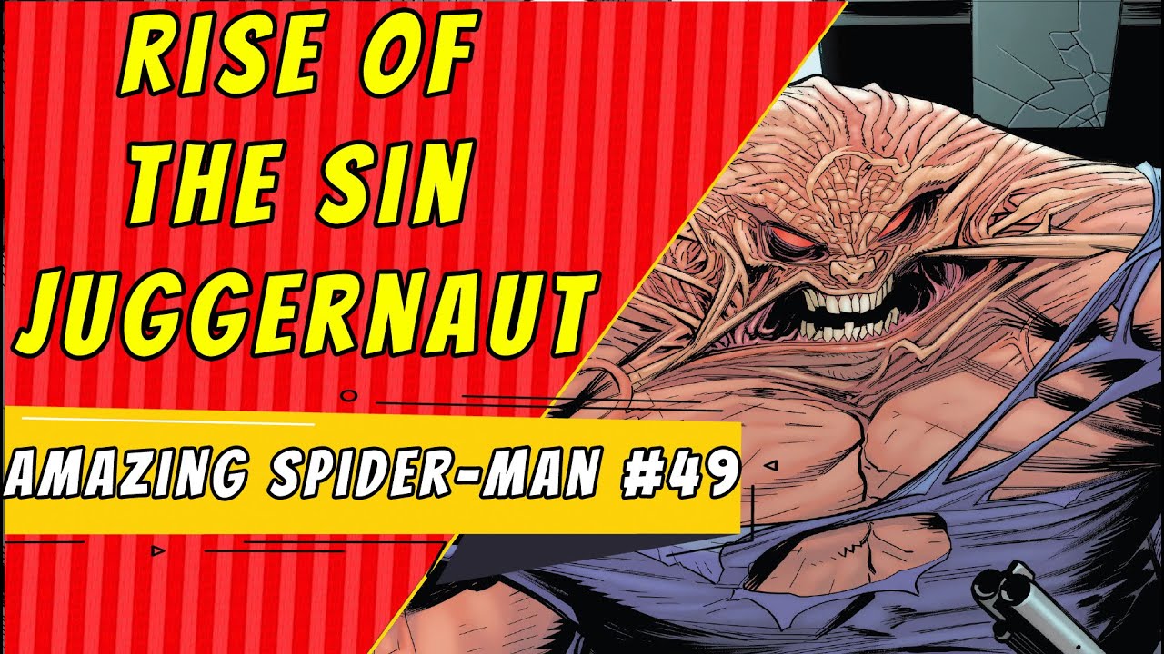 Sin Juggernaut | Amazing Spider-Man #49 (850th Issue Special) - YouTube