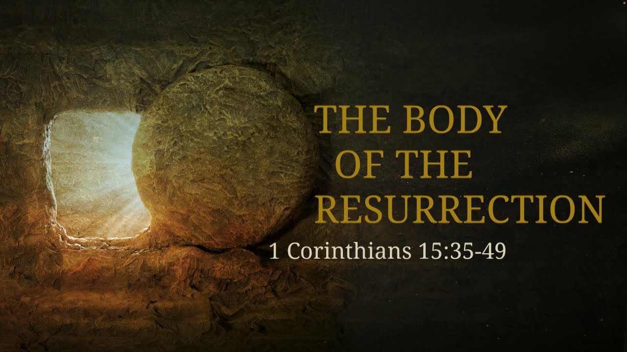 The Body Of The Resurrection - YouTube