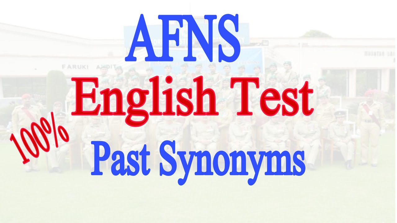 AFNS Test Past Synonyms AFNS English Test Preparation AFNS Academic afns-test-past-synonyms-afns-english-test-preparation-afns-academic