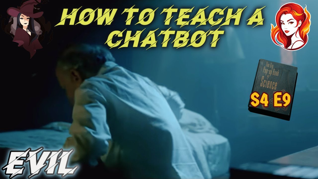 Evil S4 E9 " How to Teach a ChatBot" - YouTube