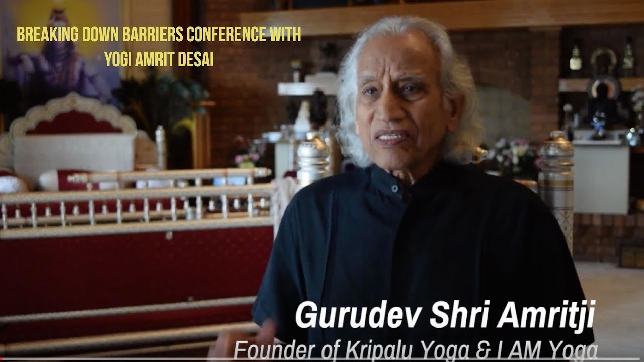 Breaking Down Barriers Conference with Yogi Amrit Desai - YouTube