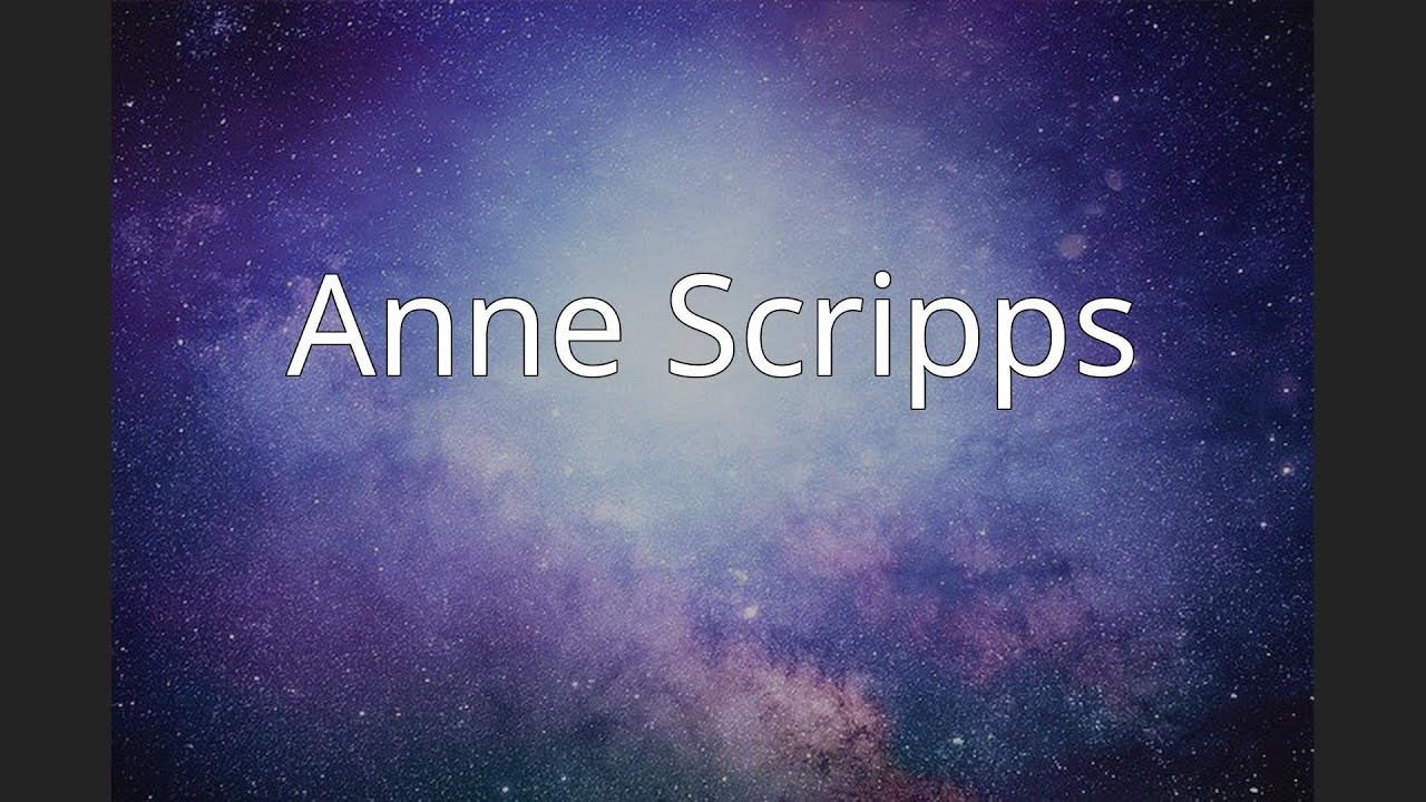 Anne Scripps - YouTube