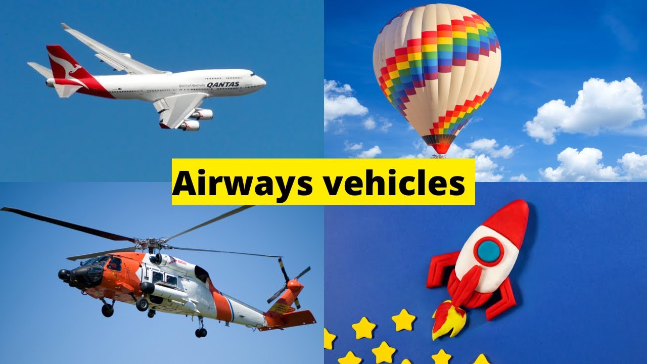 15+ Airways vehicles 🚁🚀 ️🚠| names of airways vehicles |for kids ...