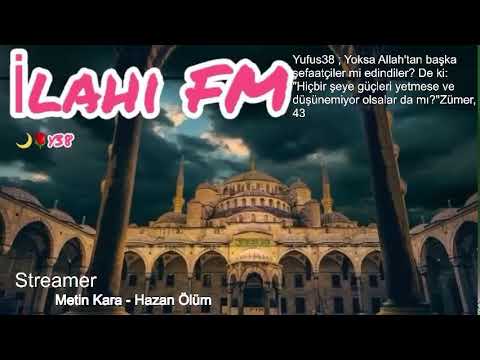 İlahi FM • Online Canlı İlahi İstek Yayını