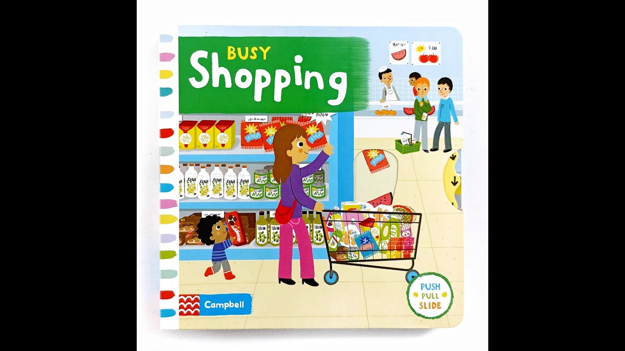 Busy Shopping. Board Book by Campbell - YouTube