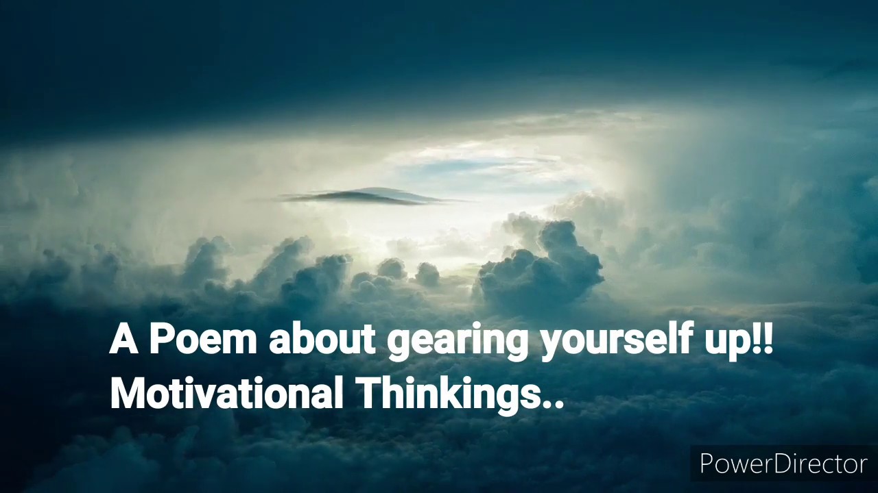 Motivational Poem- About gearing yourself up to achieve your goals ...