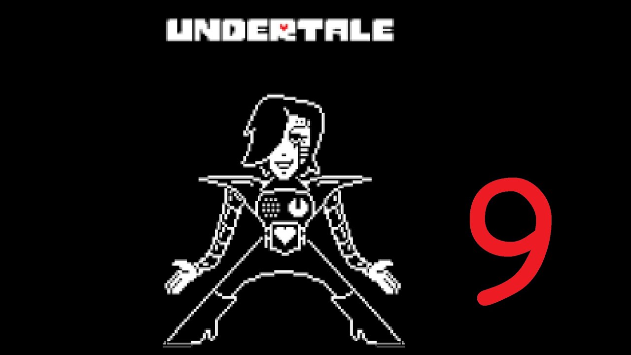 Undertale - Part 9 - It's Showtime! - YouTube