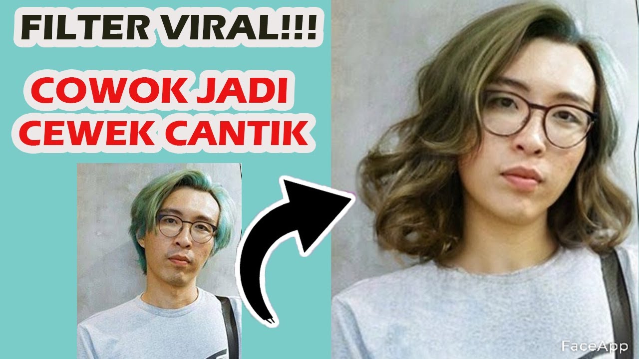 🔴 Cara Filter Cowok Jadi Cewek Cantik yg Viral di TikTok - YouTube