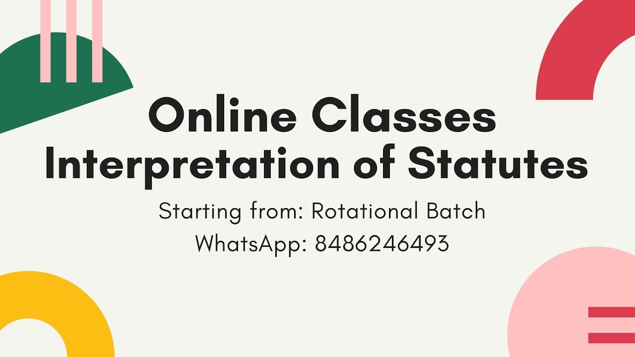 Interpretation of Statutes Complete Notes and Class for LLB KSLU KLE ...