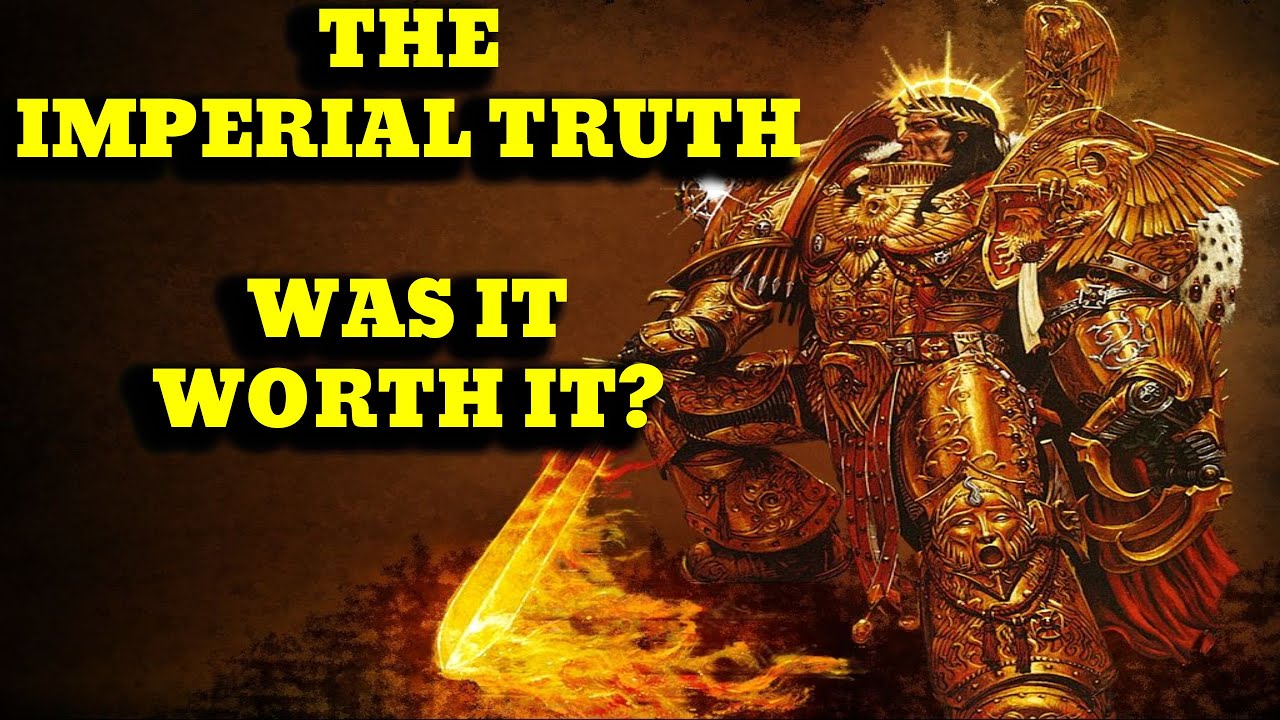 What Is The Imperial Truth & Was It Worth It? Warhammer 40K Explained ...