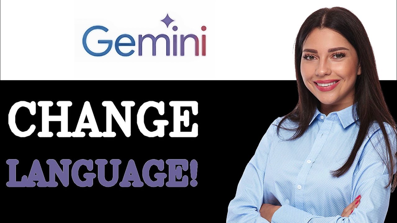 How To Change Language In Gemini Ai Full Guide (2025) - YouTube