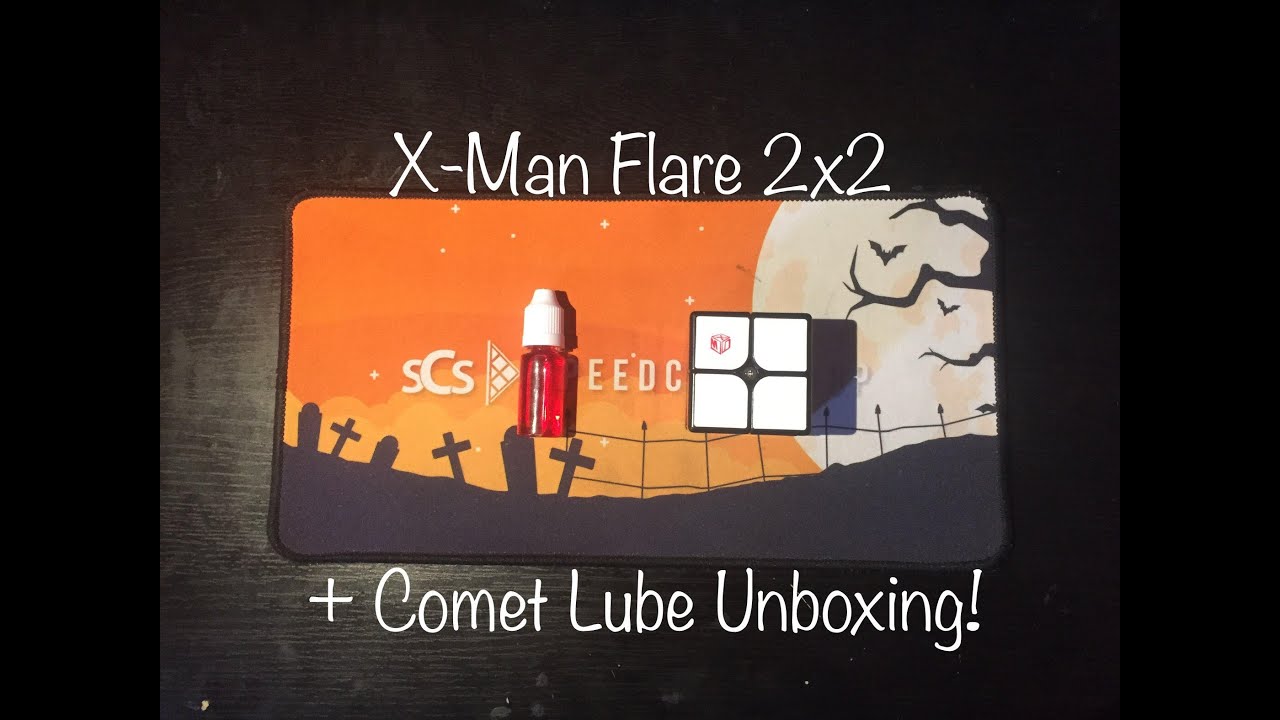 X-Man Flare 2x2 + Comet Lube Unboxing! - YouTube