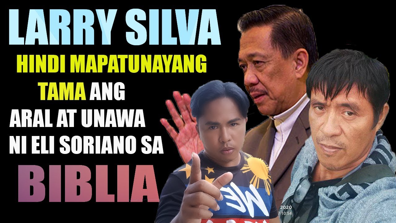 Larry Silva nahirapang patunayan na tama ang aral ni Eli Soriano - YouTube