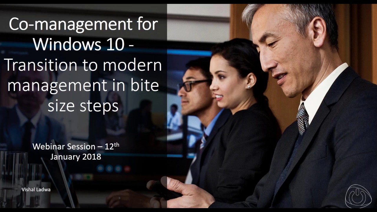 Transitioning Windows 10 to modern management in bite sized steps - YouTube