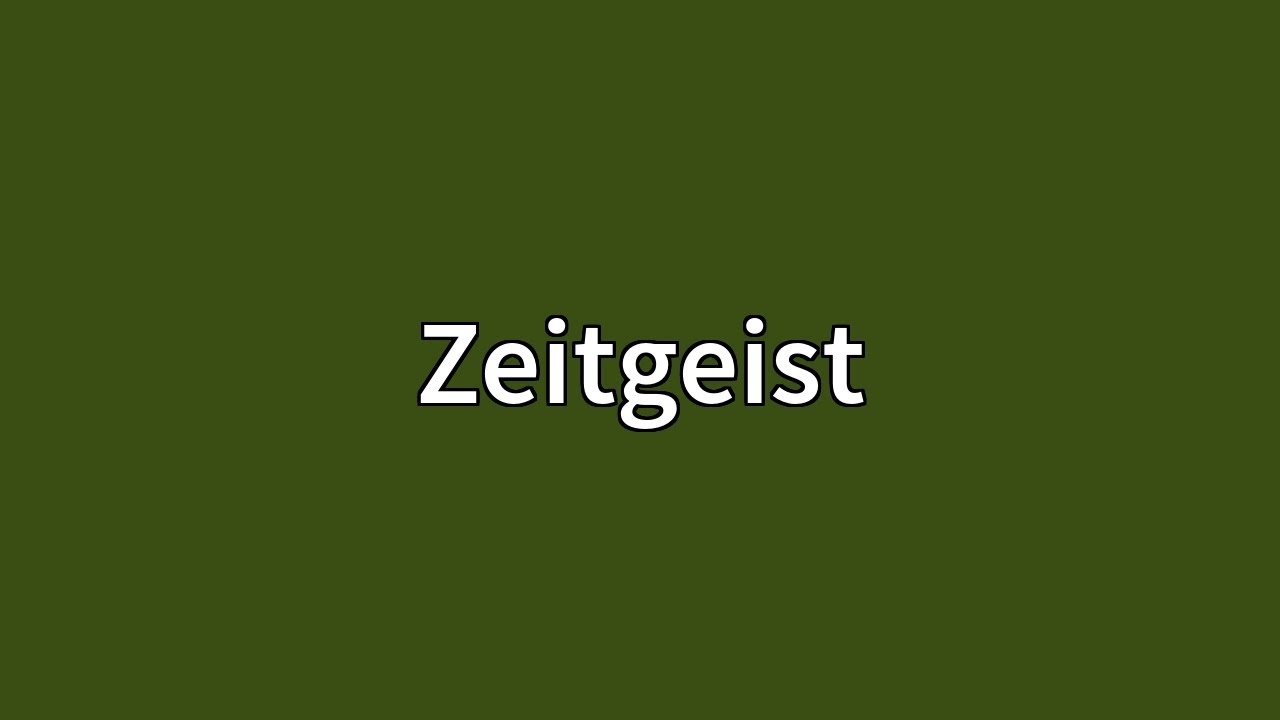 Zeitgeist Meaning YouTube zeitgeist-meaning-youtube