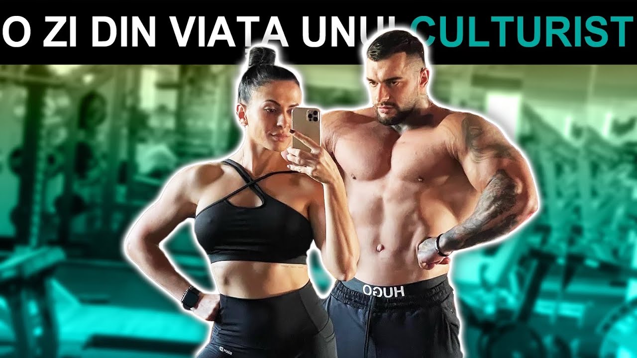 O ZI DIN VIATA UNUI CULTURIST - PASIUNEA E CHEIA SUCCESULUI ...