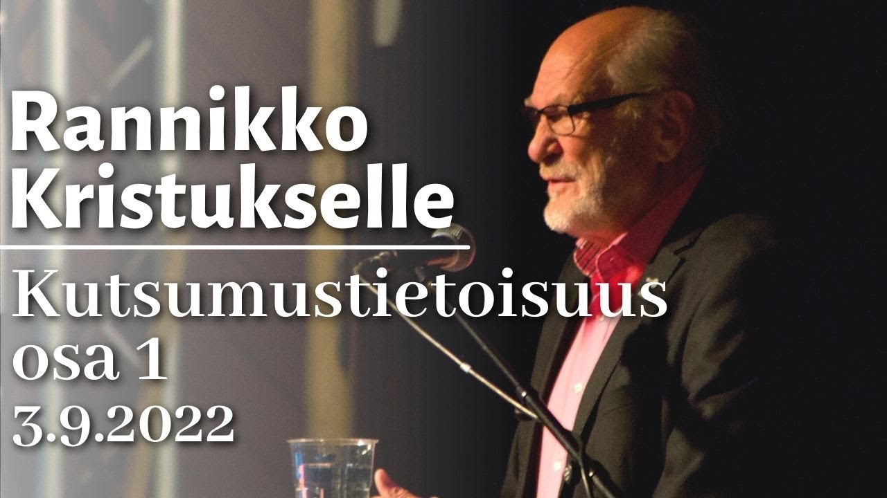 Kutsumustietoisuus osa 1 | Jorma Finnilä | Rannikko Kristukselle 3.9. ...