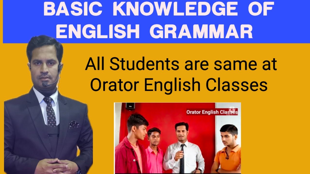 All students are same at Orator English Classes|| Learn English Grammar ...