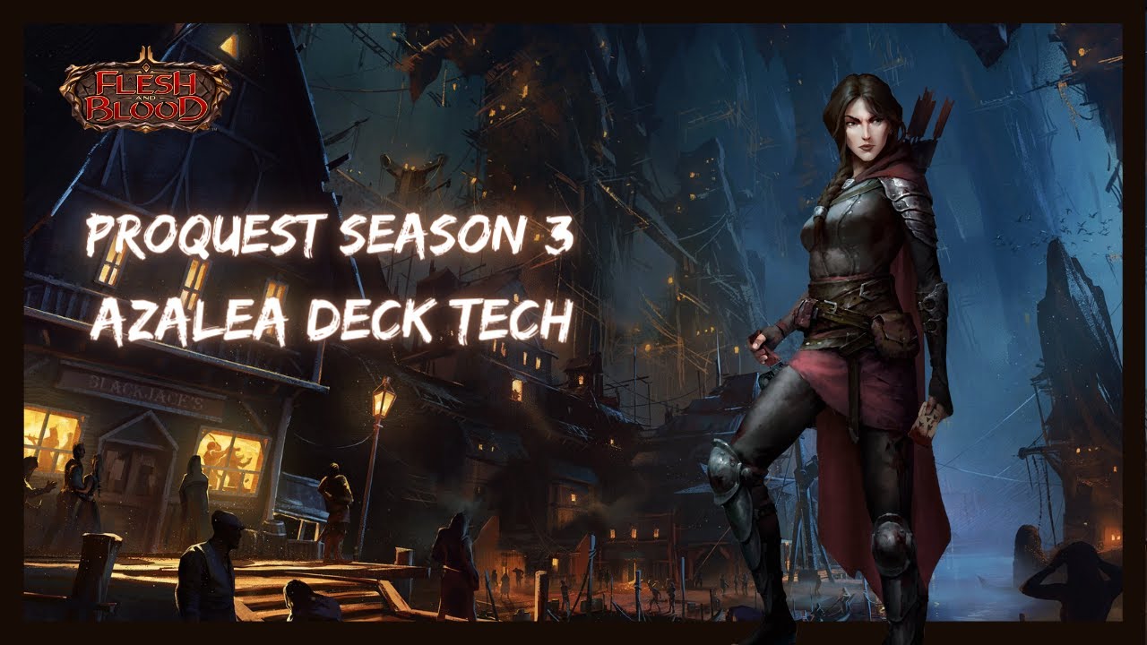 ProQuest Season 3 Azalea Deck Tech - Flesh and Blood TCG - YouTube