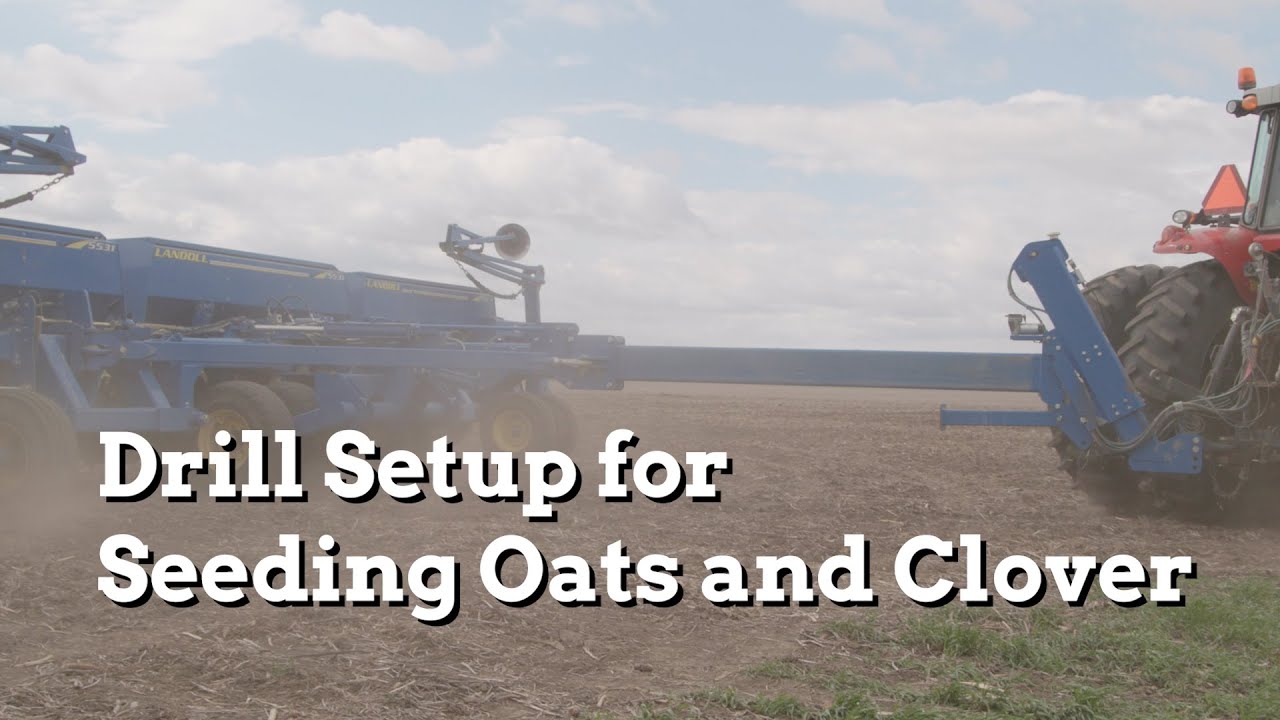 A Close Look at Drill Components for Seeding Oats and Red Clover ...