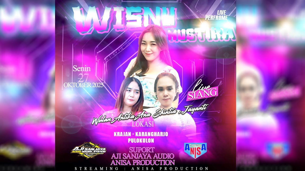 #live #campursari "WISNU MUSTIKA" / AJI SANJAYA AUDIO / ANISA PRO ...