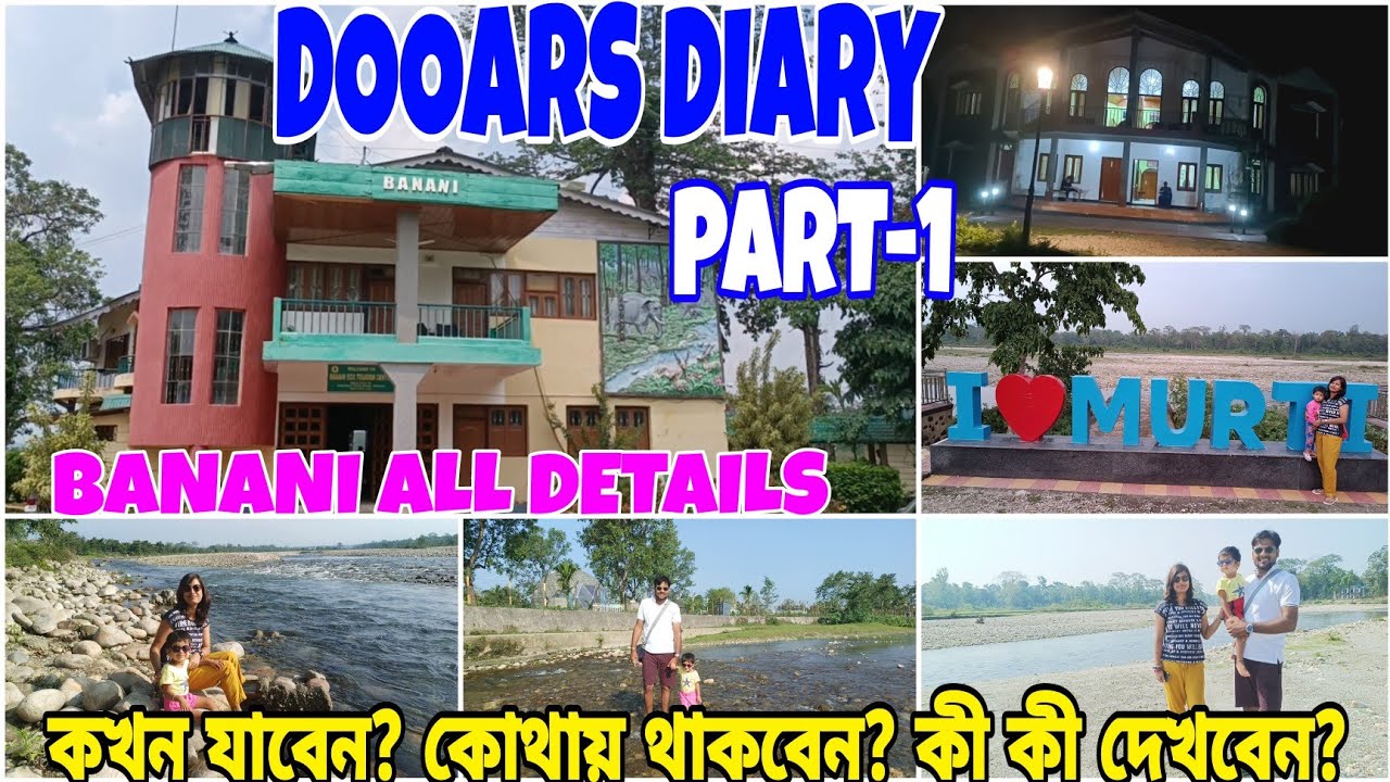 Dooars tour guide/Gorumara/Murti Tour/Murti WbfdcBanani resort all ...