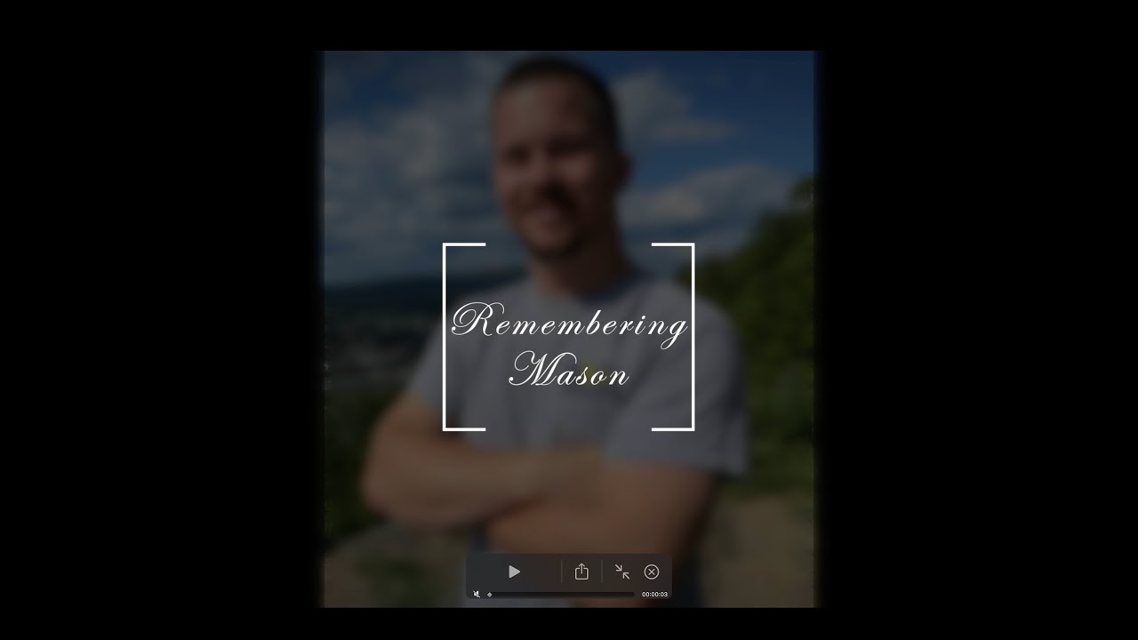 Remembering Mason - YouTube