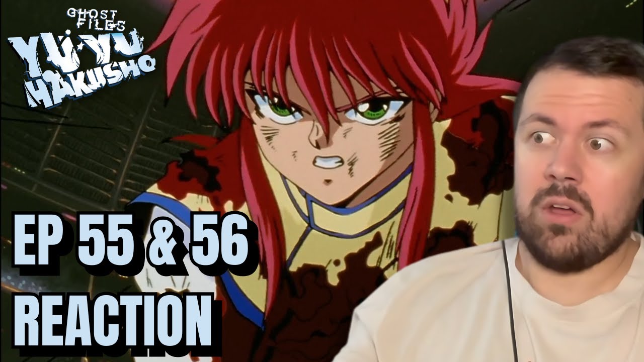 Yu Yu Hakusho Episodes 55-56 Reaction!! - YouTube