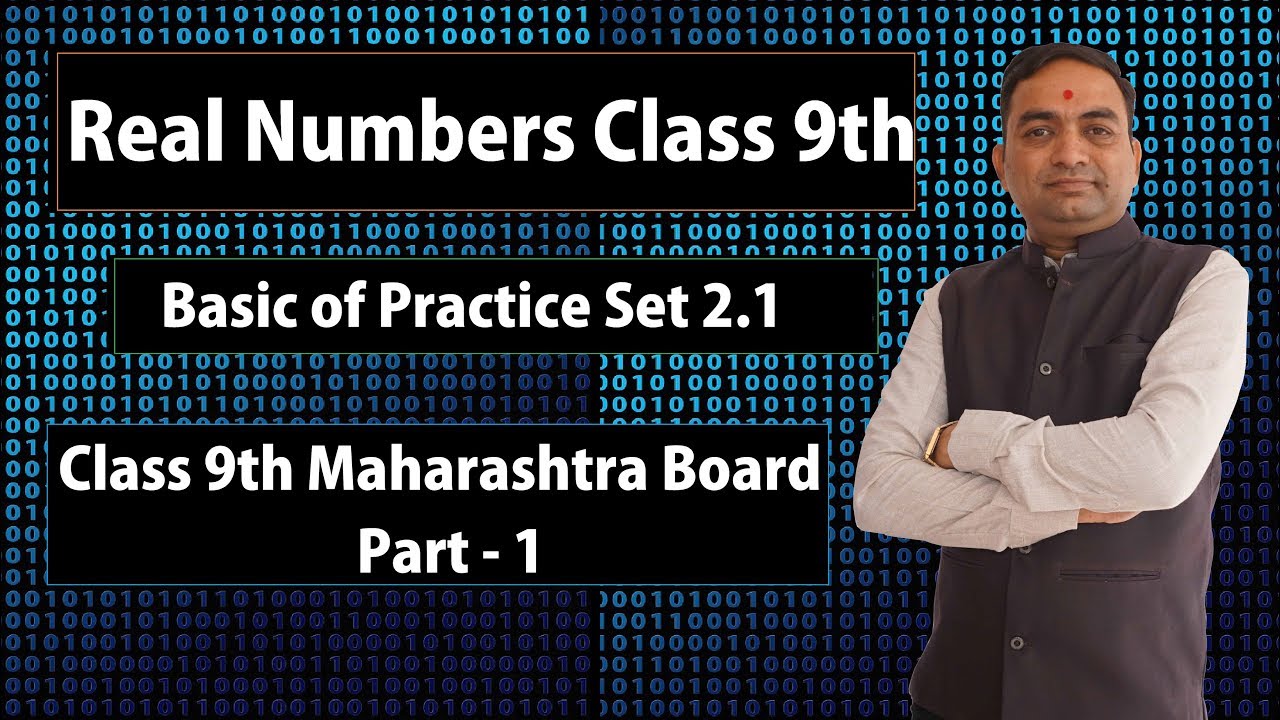 Real Numbers Class 9th | Basic of Practice Set 2.1 | Part - 1 - YouTube