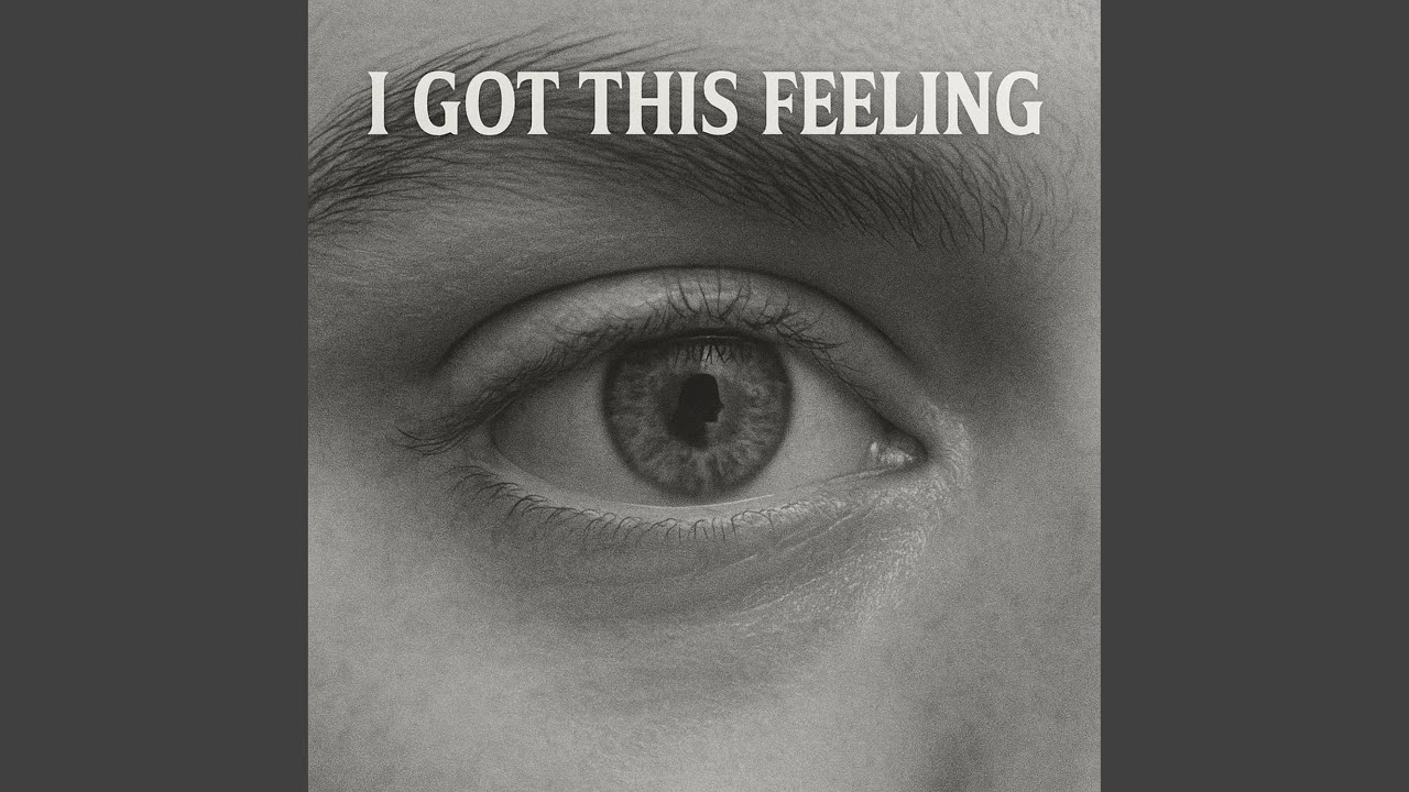 I Got This Feeling - YouTube