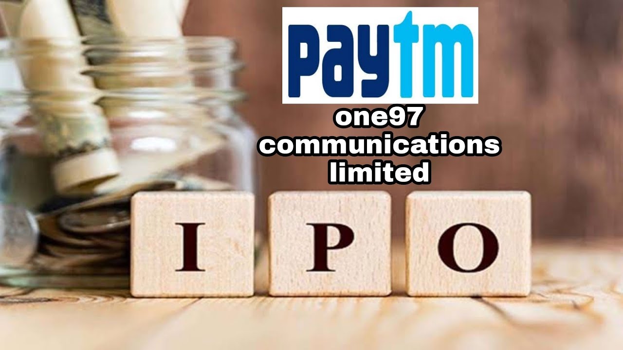 Paytm IPO | one97 communications limited - YouTube