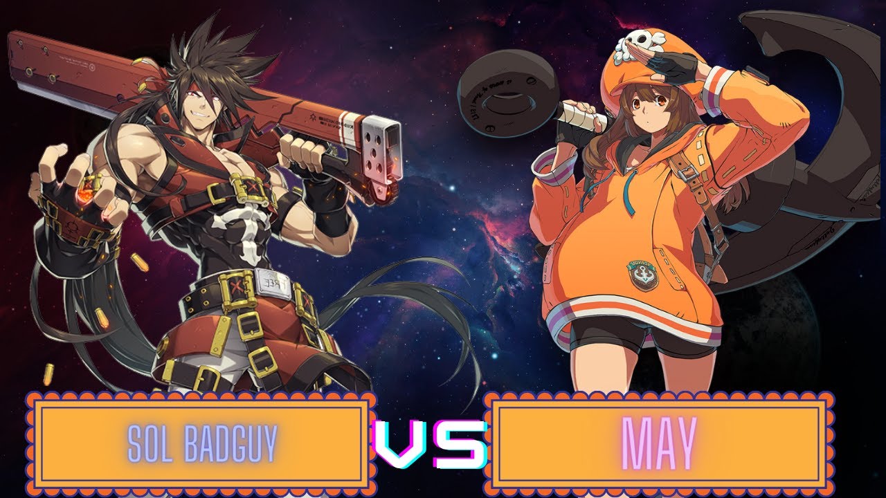 (Tyrant Soyga) Sol Badguy Vs May Guilty Gear Strive - YouTube