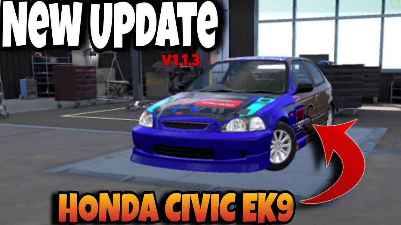 Honda Civic Ek9 Max HP | CPM2 | New Update V1.1.3 - YouTube