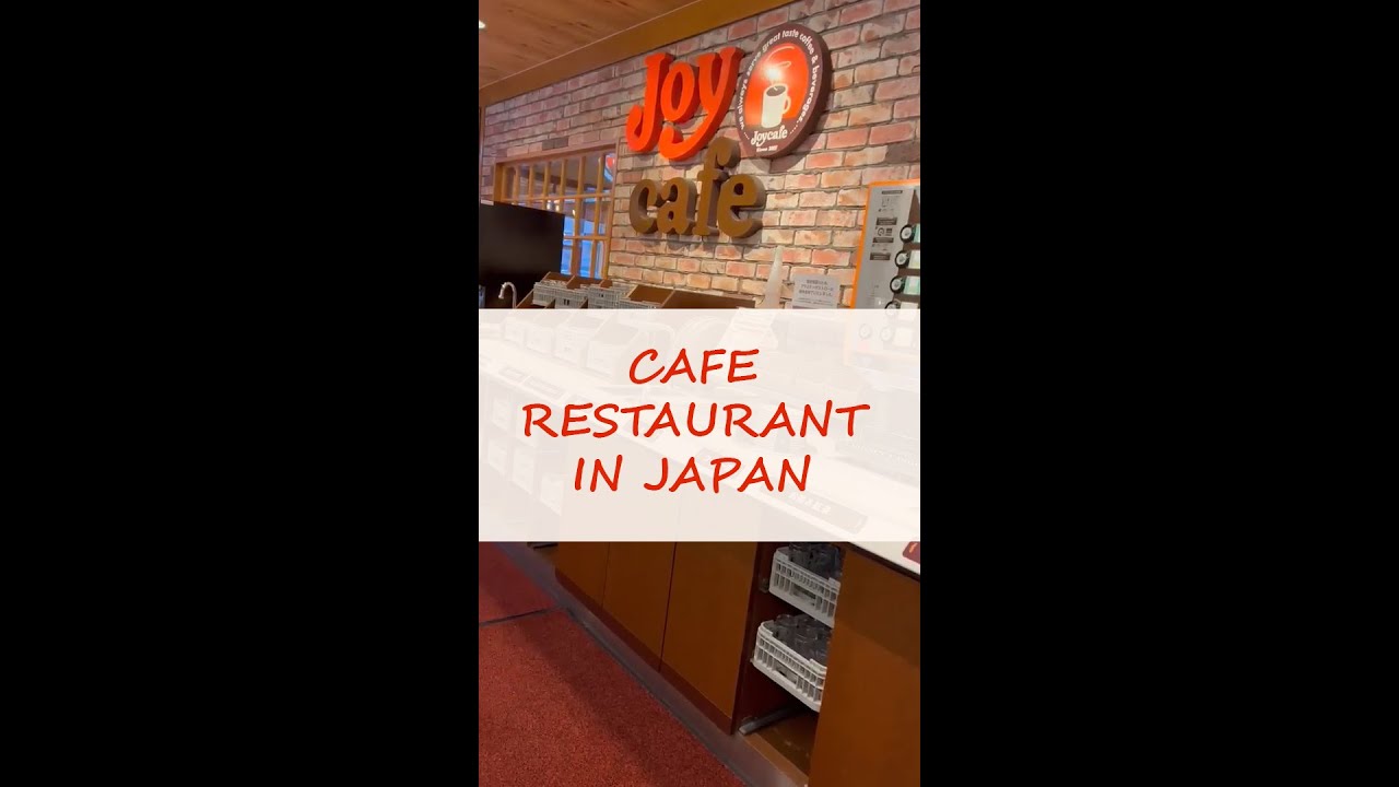 JOYFULL CAFE RESTAURANTS IN JAPAN - YouTube