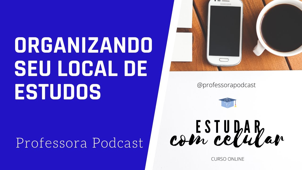 Curso Estudar com celular -Módulo 2 Organização dos estudos -Aula 3 ...