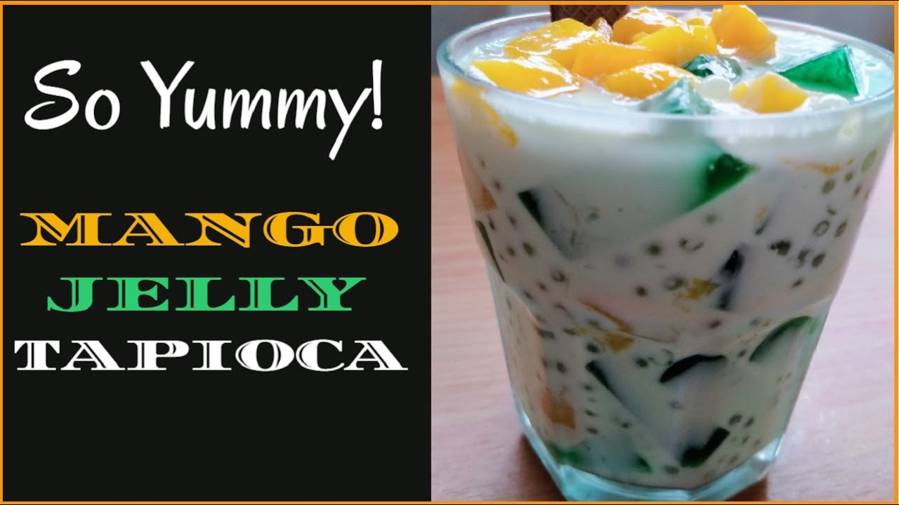Two Thumbs up Mango Jelly Tapioca Recipe| So Yummy!| Easy Dessert - YouTube