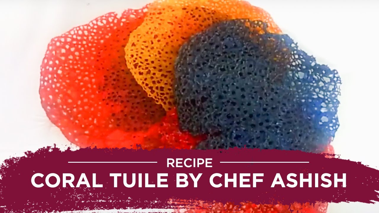 The Coral Tuile Recipe by Chef. Mr. Ashish Shimpi | D Y Patil ...