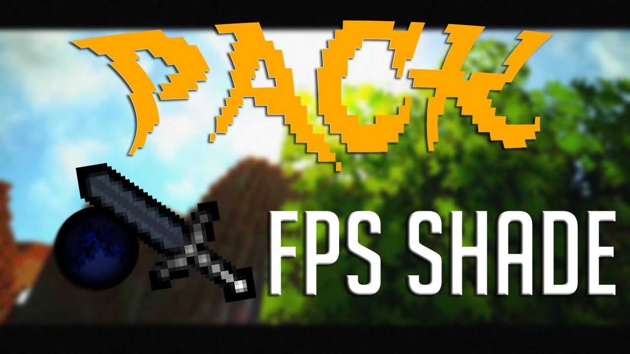 Pack Showcase: FPS Shade [Description] - YouTube