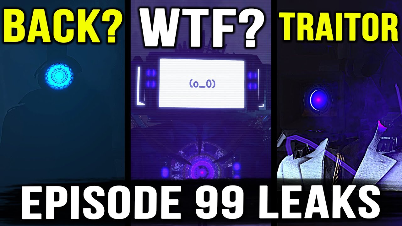EPISODE 99 DELAYED? EXCLUSIVE LEAK! Skibidi Wars 99 Analysis Skibidi ...