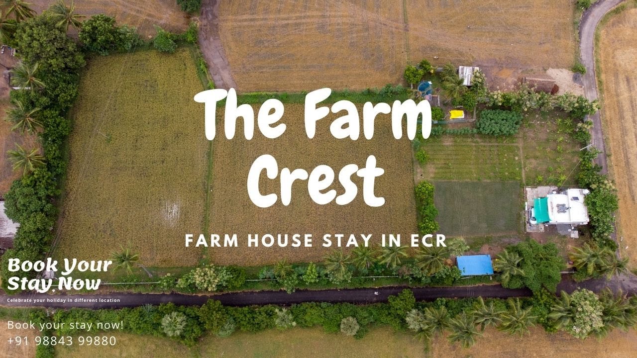 THE FARM CREST | Affordable Farm House Stay in ECR | KALPAKKAM | 4K ...