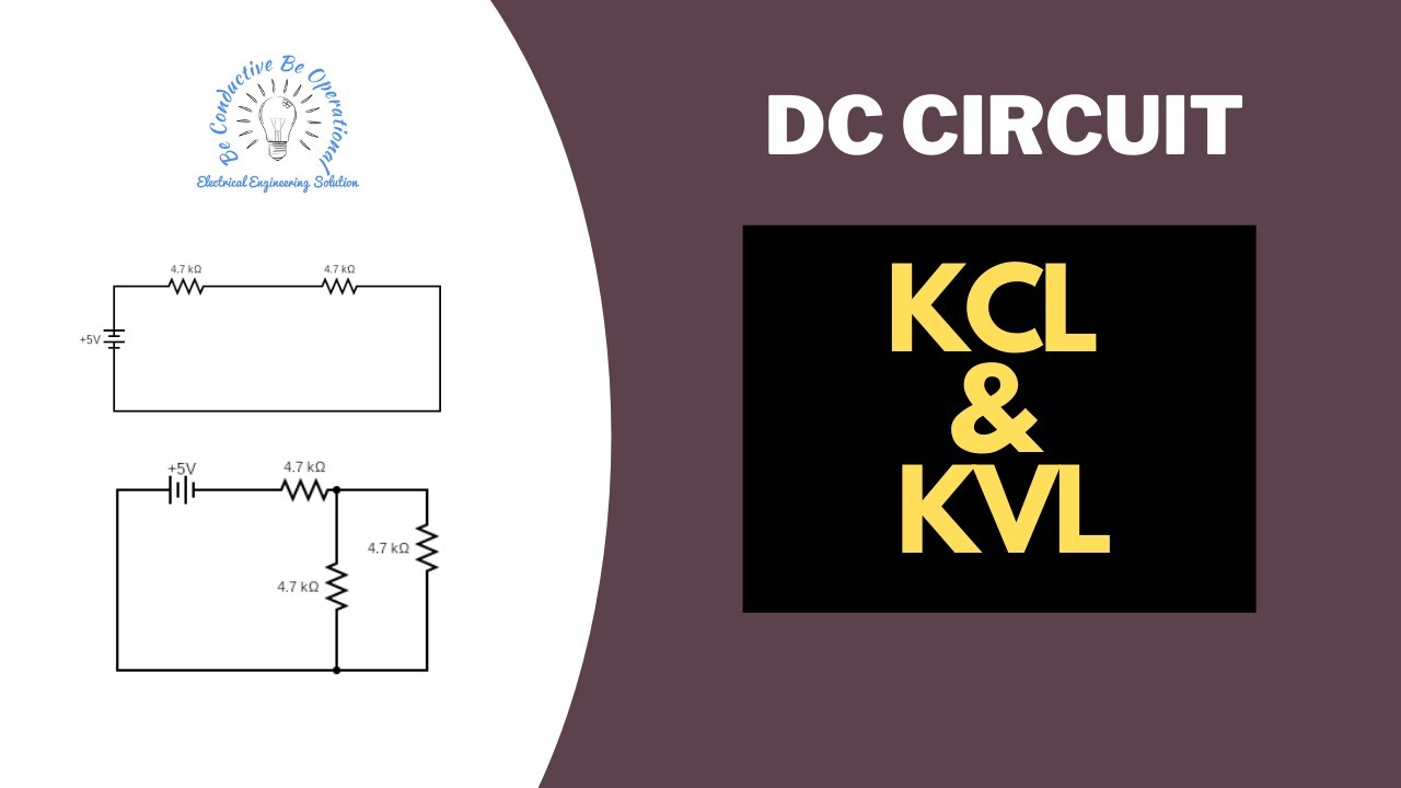 12. kcl and kvl circuit analysis || DC Circuit Basic Electrical ...