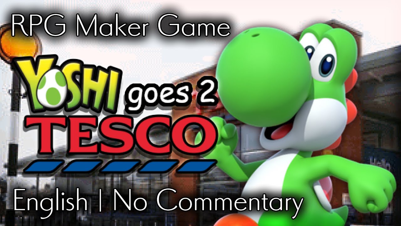 Yoshi Goes to Tesco | RPG Maker Game | No Commentary - YouTube
