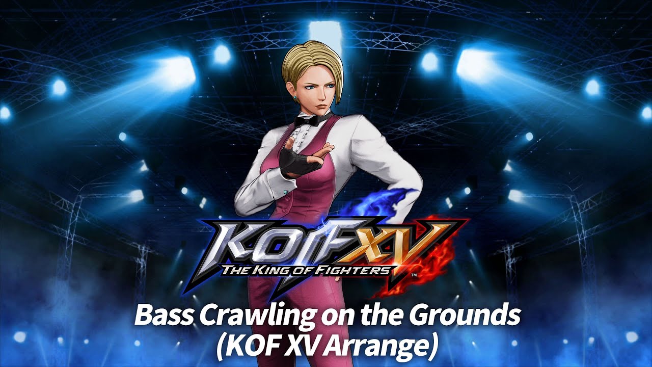 The King of Fighters XV OST - Bass Crawling on the Grounds (KOF XV ...