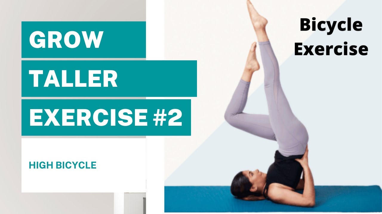 Grow Taller Exercise #2: HIGH BICYCLE EXERCISE - YouTube